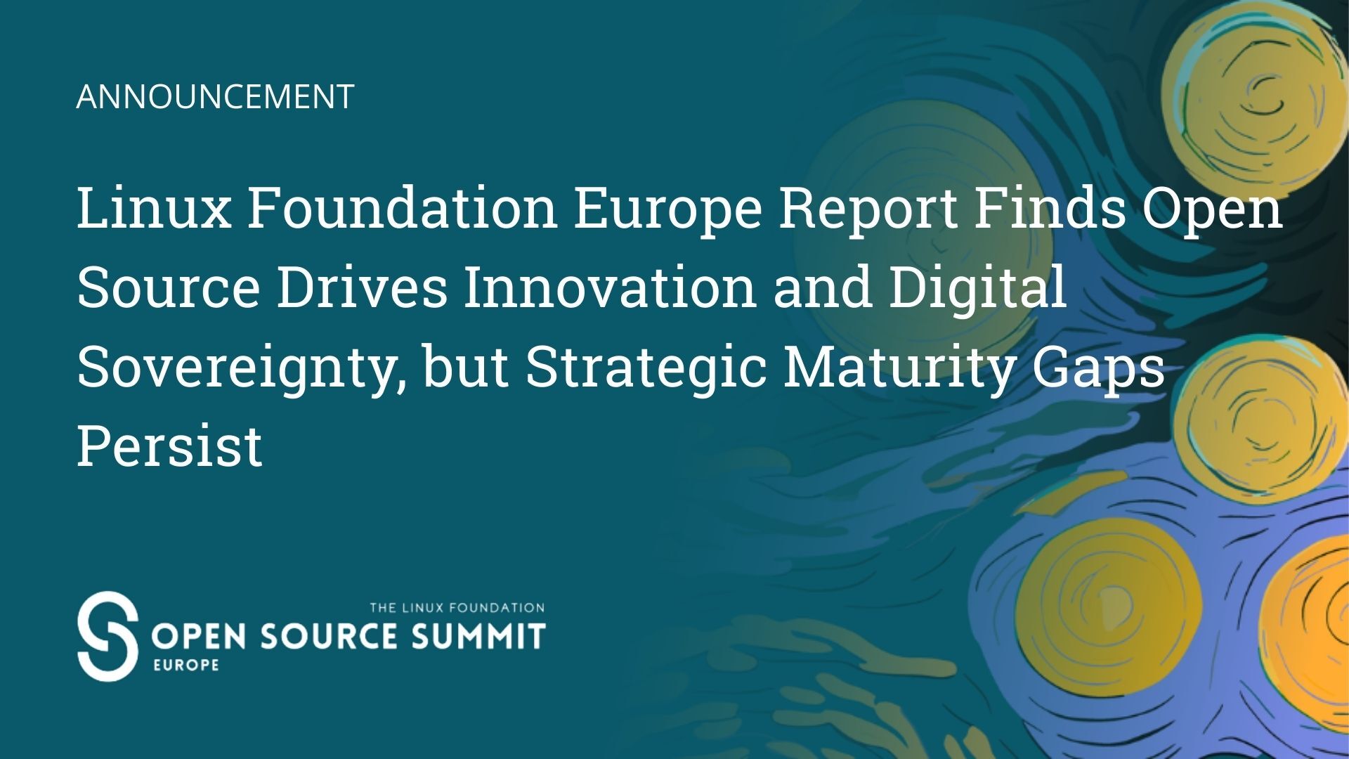 Linux Foundation Europe Report Finds Open Source Drives Innovation and Digital Sovereignty, but ...